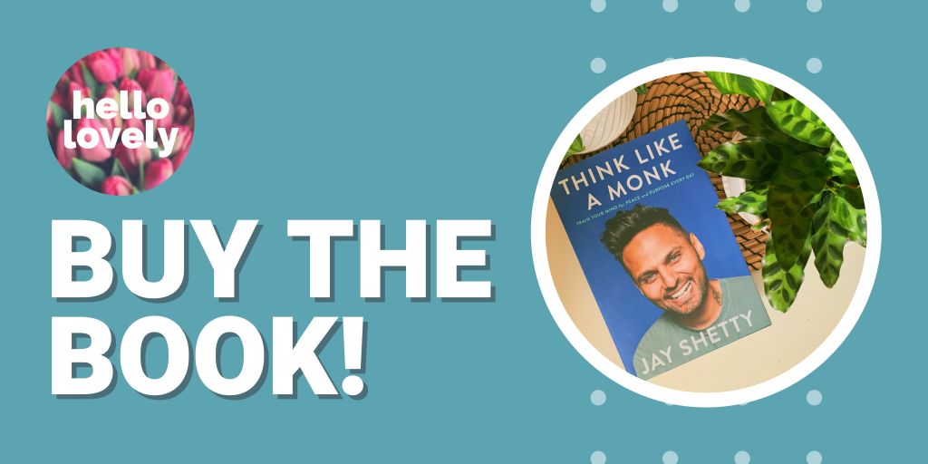 Book Review: Think Like A Monk by Jay Shetty Is A Mindful Must-Read ...